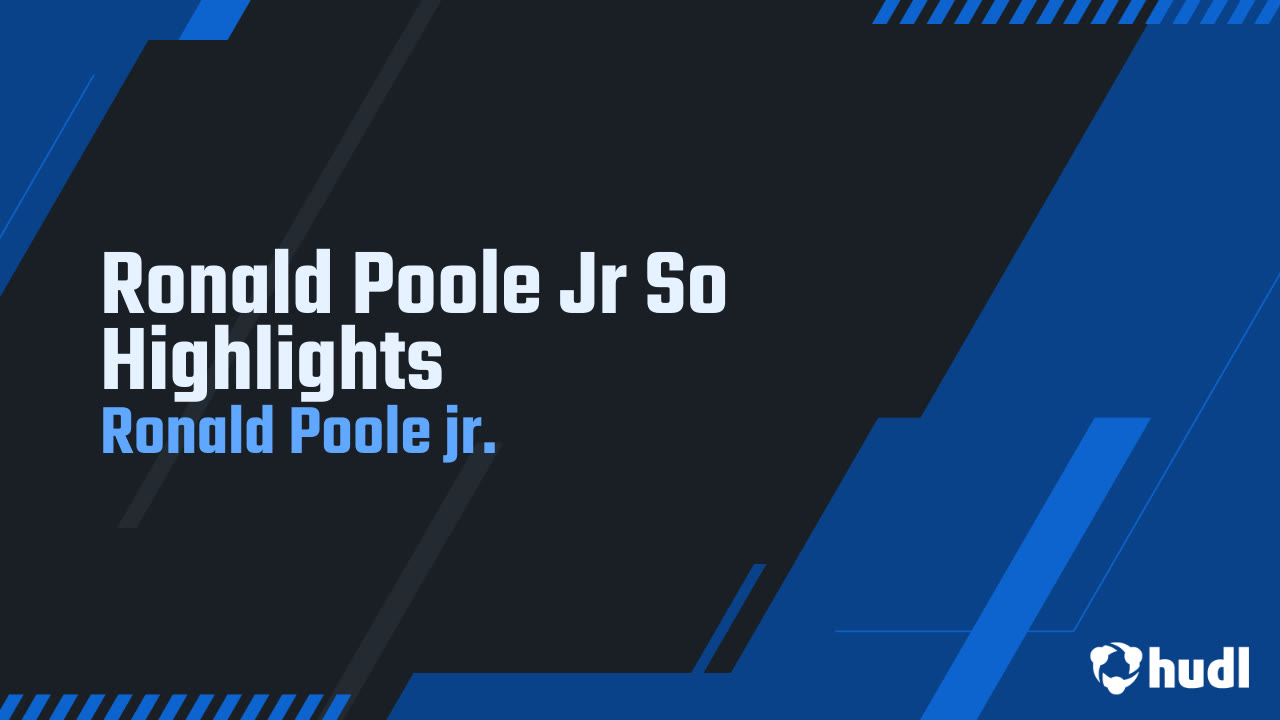 Ronald Poole Jr So Highlights - Ronald Poole jr. highlights - Hudl