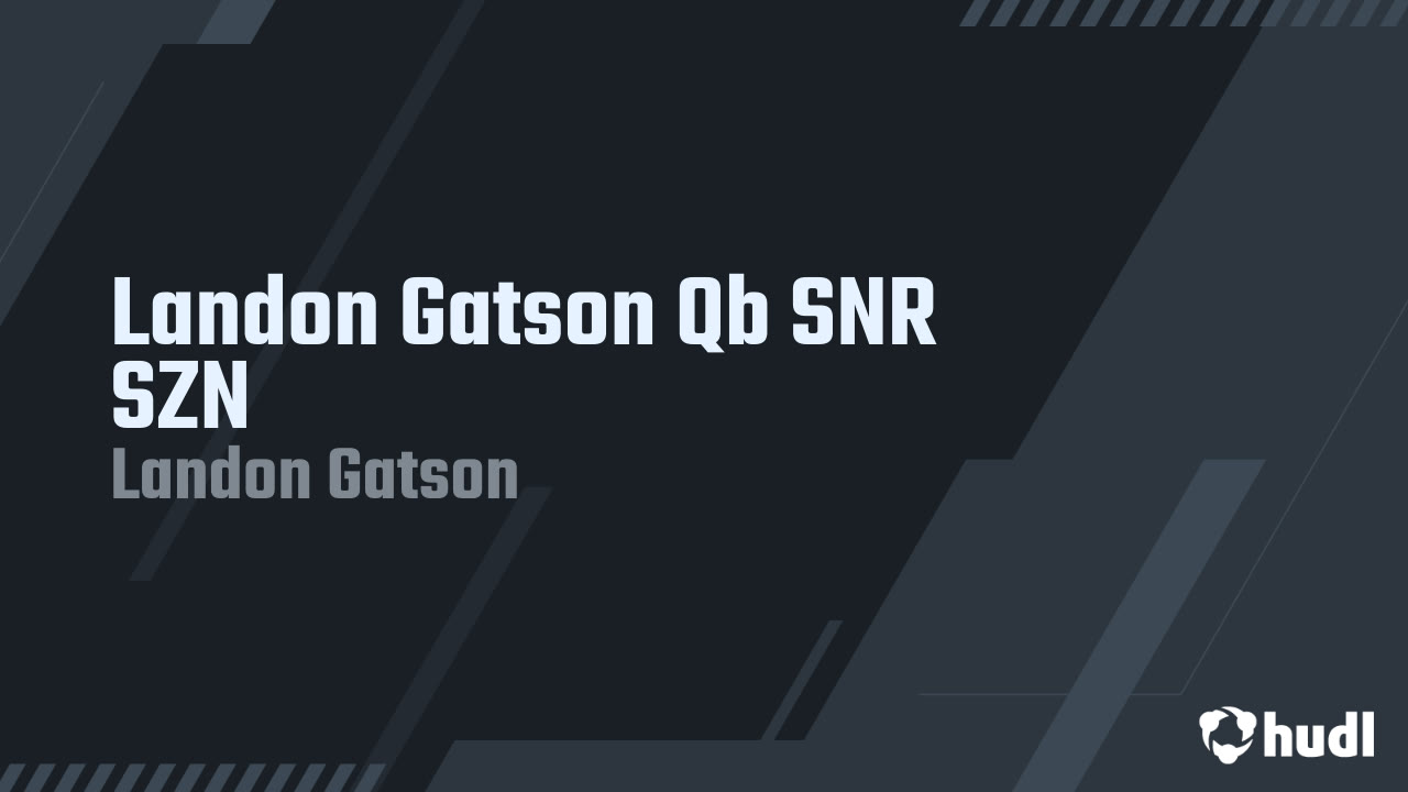 Landon Gatson Qb SNR SZN - Landon Gatson highlights - Hudl