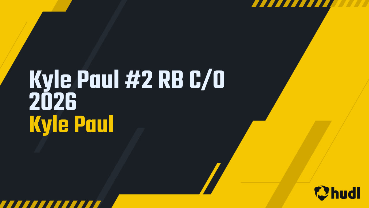 Kyle Paul #2 RB C/O 2026 - Kyle Paul highlights - Hudl