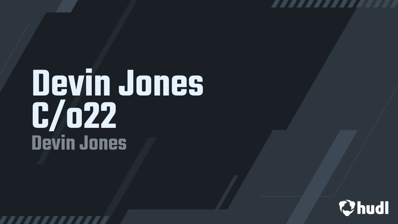 Devin Jones C/o22 - Devin Jones highlights - Hudl