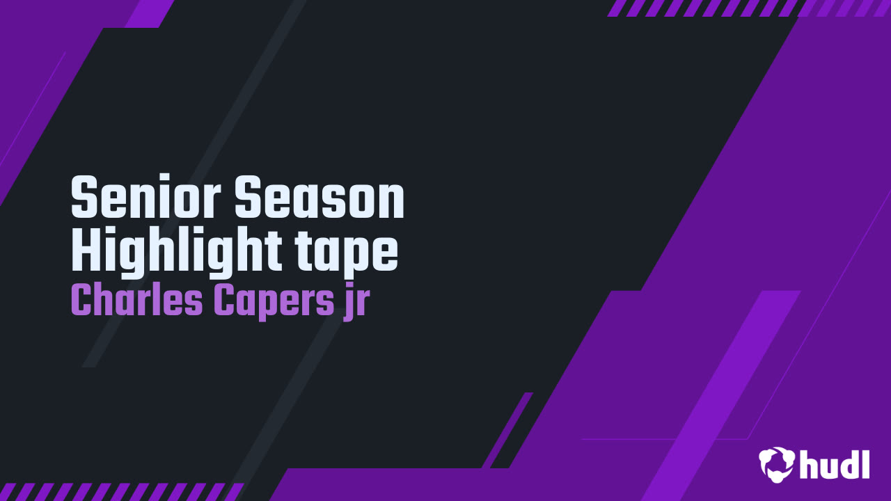 Senior Season Highlight tape - Charles Capers jr highlights - Hudl