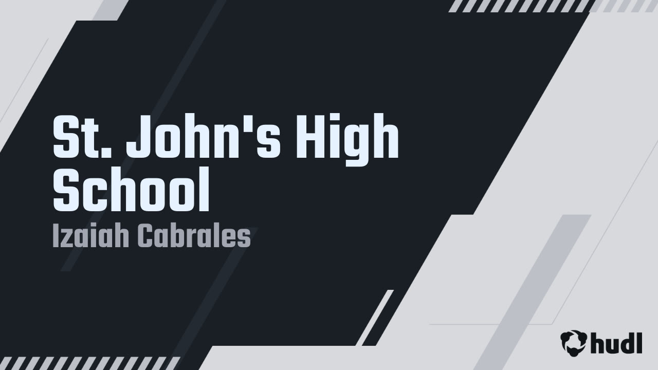 St. John's High School - Izaiah Cabrales highlights - Hudl