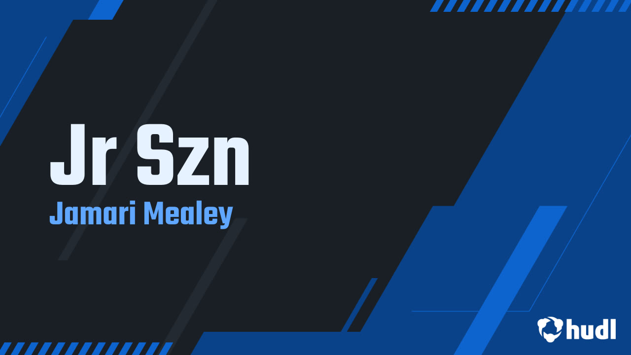 Jr Szn - Jamari Mealey highlights - Hudl