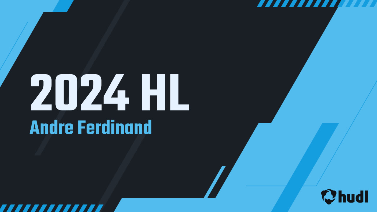 2024 HL - Andre Ferdinand highlights - Hudl