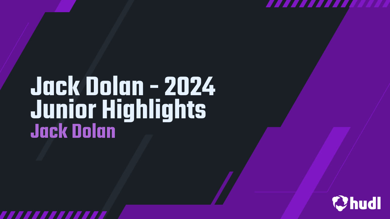 Jack Dolan - 2024 Junior Highlights - Jack Dolan highlights - Hudl