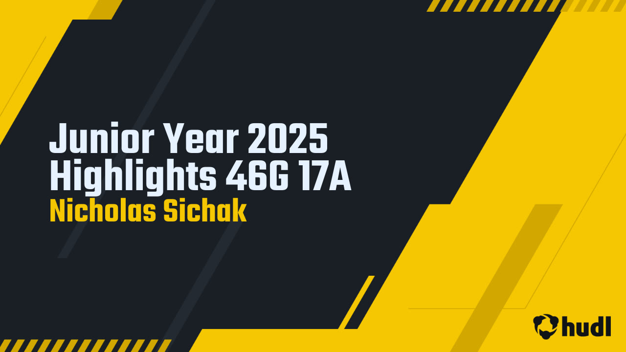 Junior Year 2025 Highlights 46G 17A - Nicholas Sichak highlights - Hudl