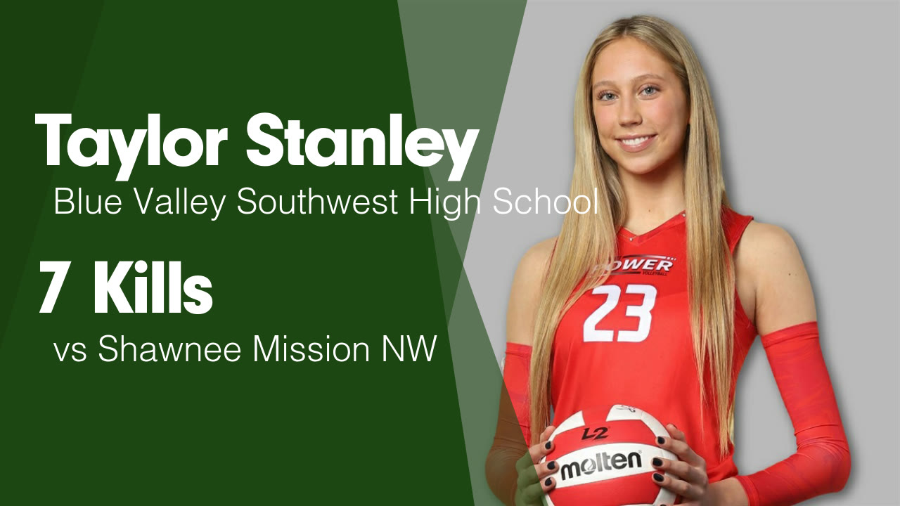 7 Kills vs Shawnee Mission NW - Taylor Stanley highlights - Hudl