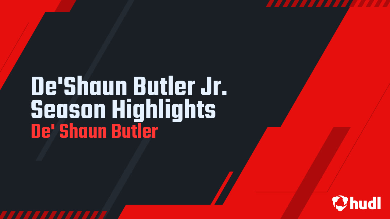 De'Shaun Butler Jr. Season Highlights - De' Shaun Butler highlights - Hudl