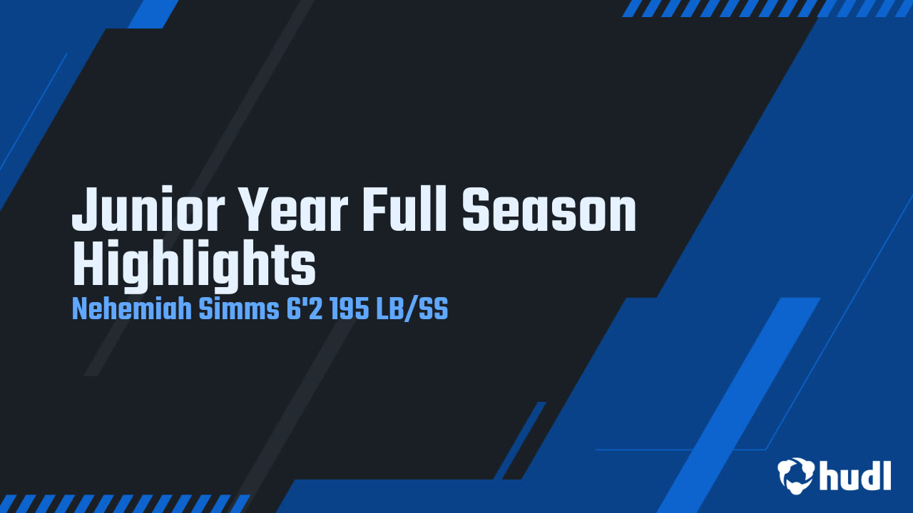 Junior Year Full Season Highlights - Nehemiah Simms highlights - Hudl