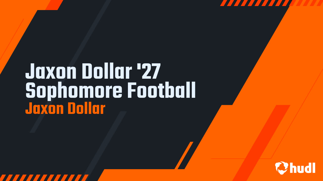 Jaxon Dollar '27 Sophomore Football - Jaxon Dollar highlights - Hudl