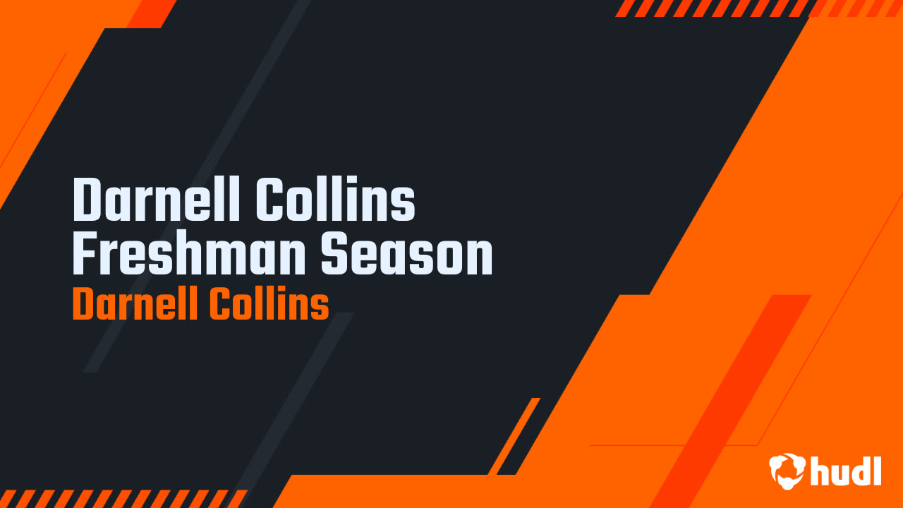 Darnell Collins Freshman Season - Darnell Collins highlights - Hudl
