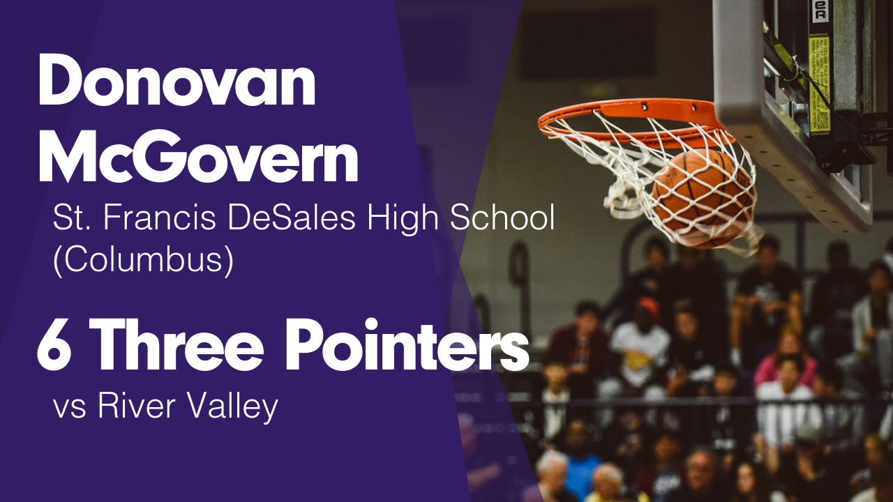 6 Three Pointers vs River Valley - Donovan McGovern highlights - Hudl