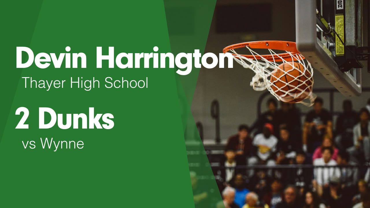 2 Dunks vs Wynne - Devin Harrington highlights - Hudl