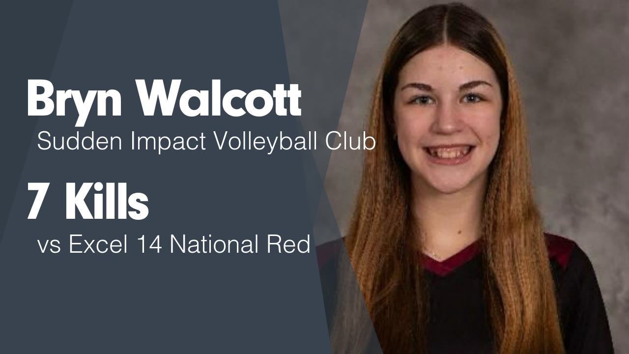 7 Kills vs Excel 14 National Red - Bryn Walcott highlights - Hudl