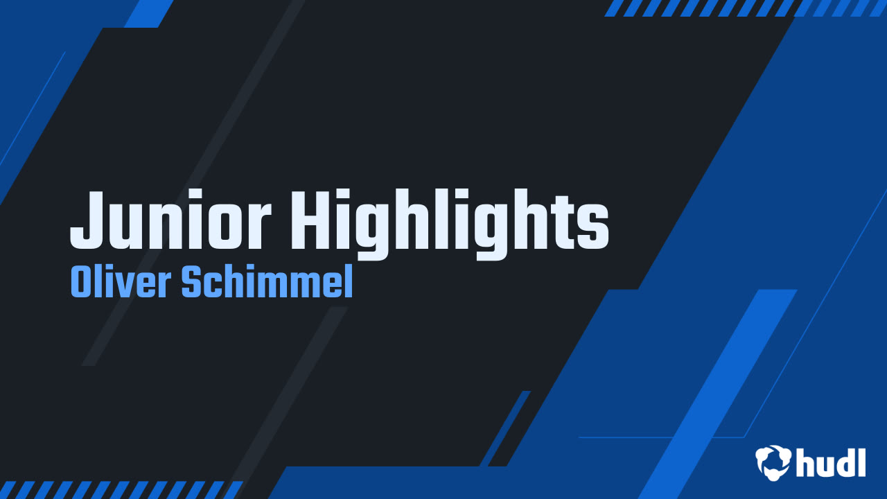 Junior Highlights - Oliver Schimmel highlights - Hudl