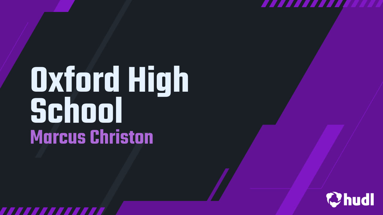 Oxford High School - Marcus Christon highlights - Hudl