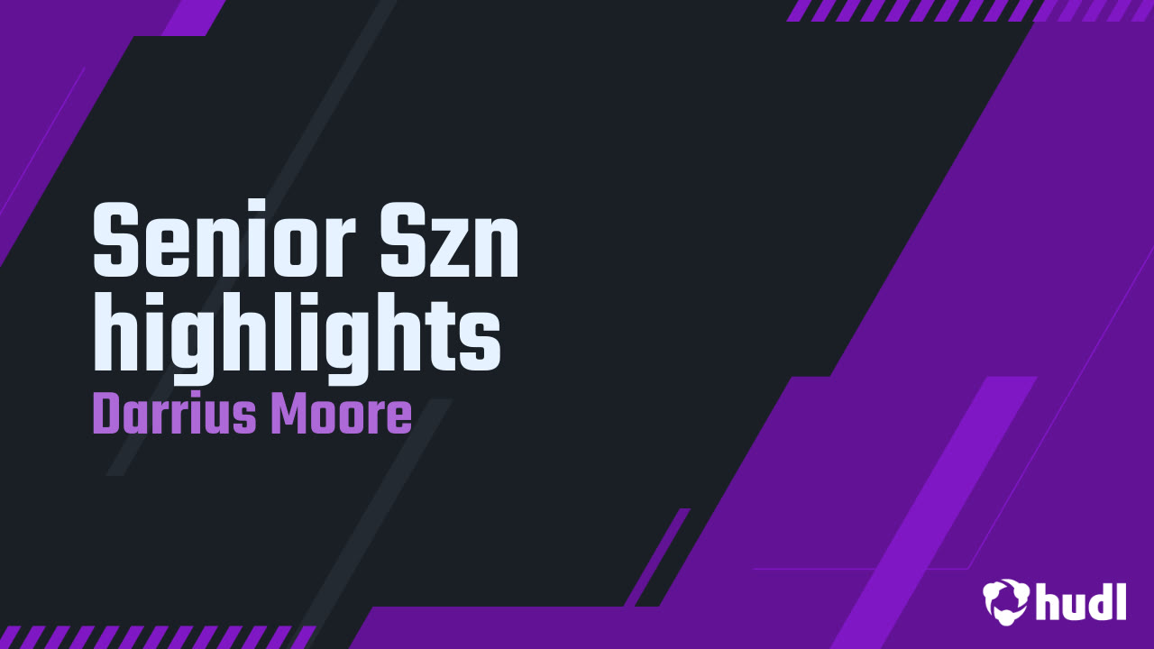Senior Szn highlights - Darrius Moore highlights - Hudl