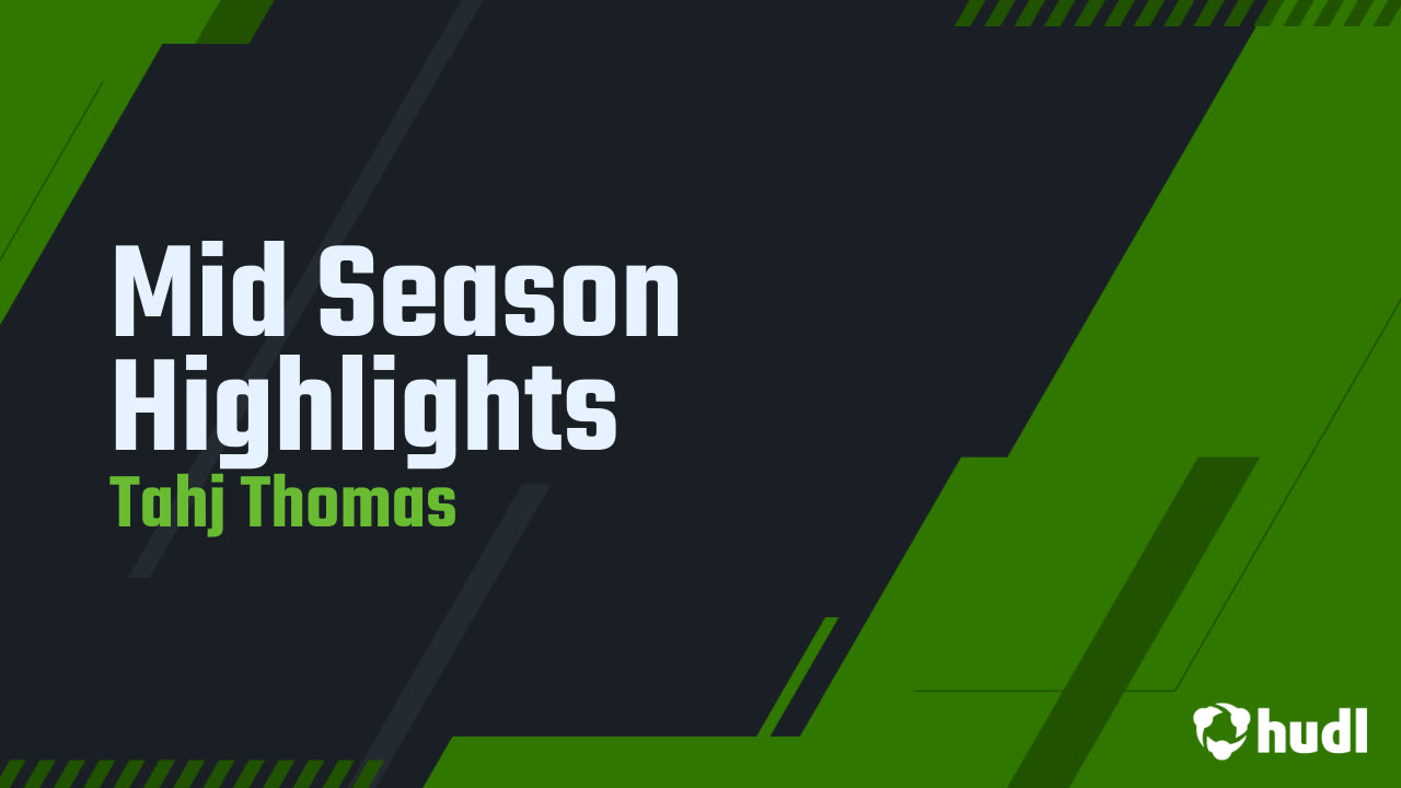 4 Game Highlights - Tahj Thomas highlights - Hudl