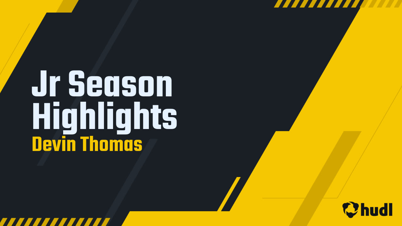 Jr Season Highlights - Devin Thomas Jr highlights - Hudl
