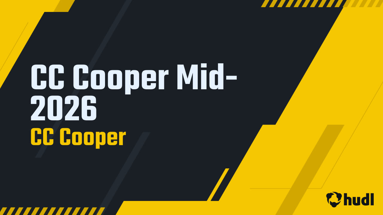 CC Cooper Mid-2026 - CC Cooper highlights - Hudl