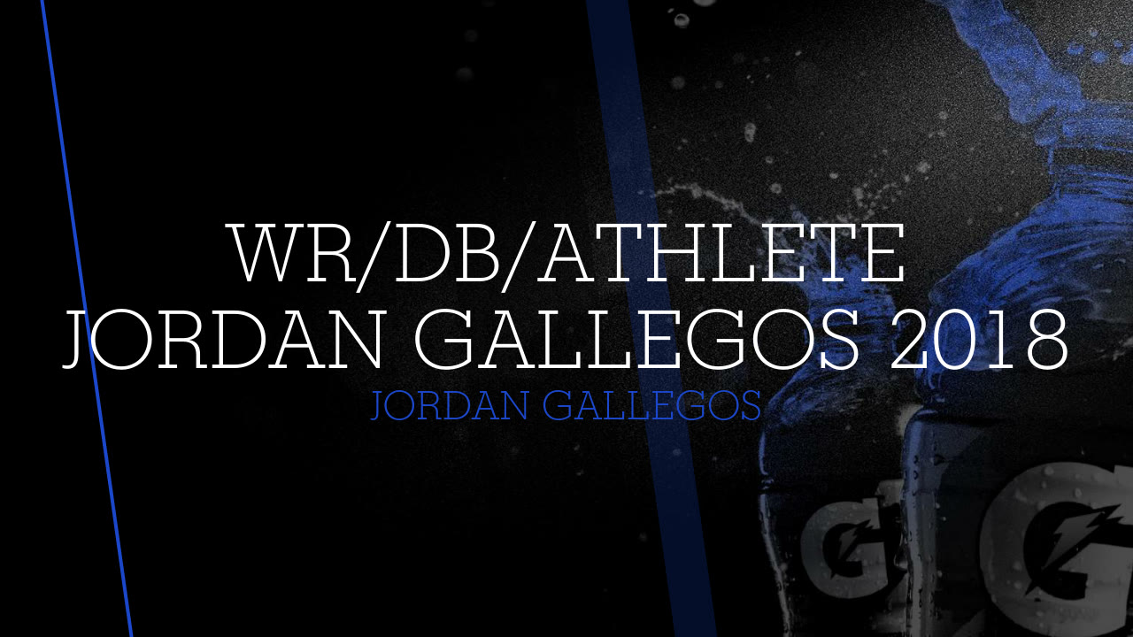 WR/DB/Athlete Jordan Gallegos 2018 - Jordan Gallegos highlights - Hudl