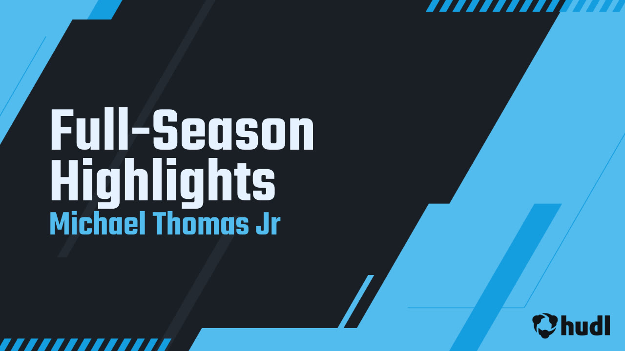 Full-Season Highlights - Michael Thomas Jr highlights - Hudl