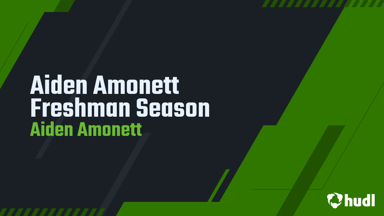 Aiden Amonett Freshman Season - Aiden Amonett highlights - Hudl