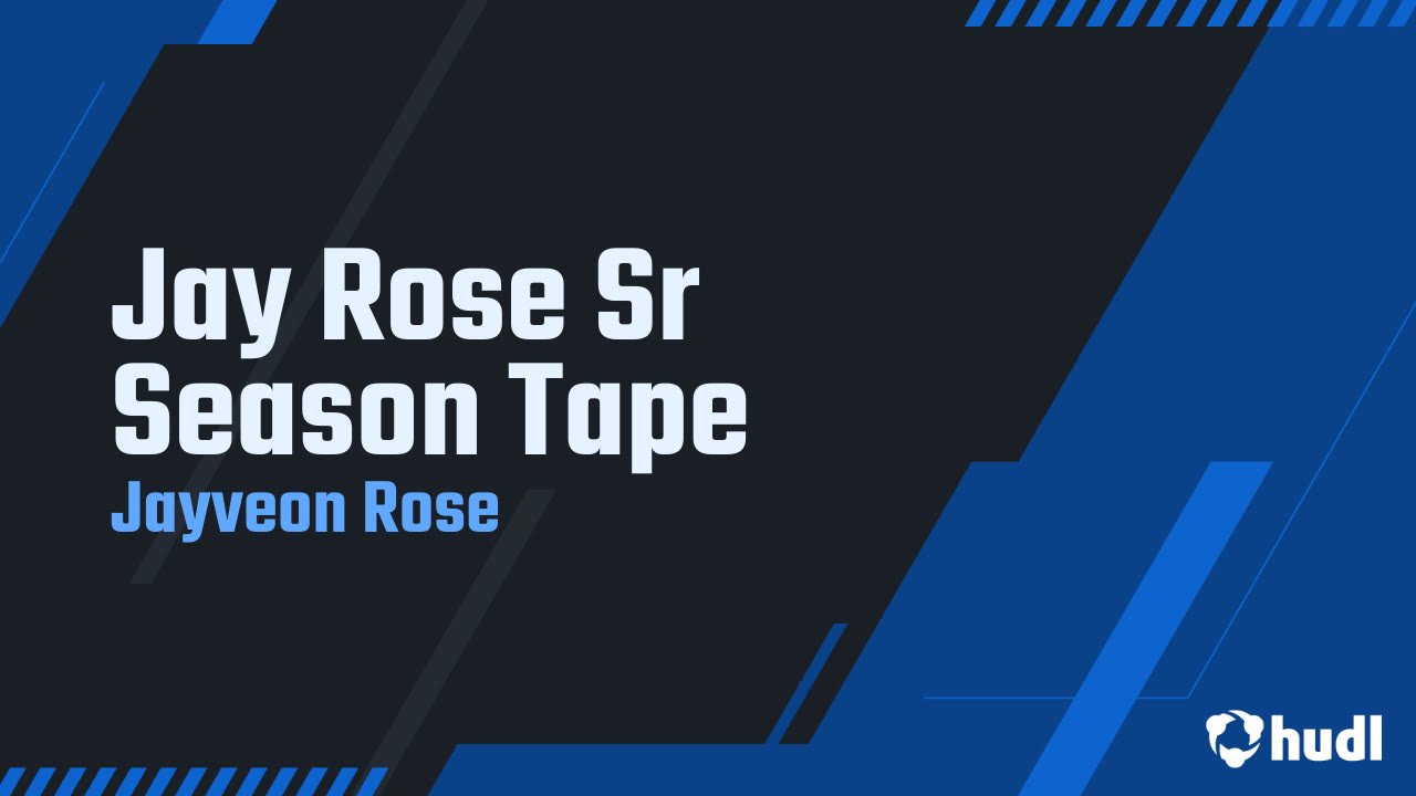 Jay Rose Sr Season Tape - Jayveon Rose highlights - Hudl