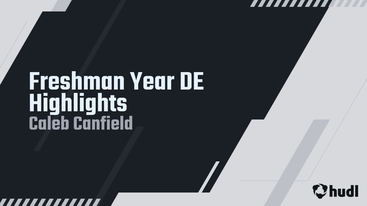 Freshman Year DE Highlights - Caleb Canfield highlights - Hudl