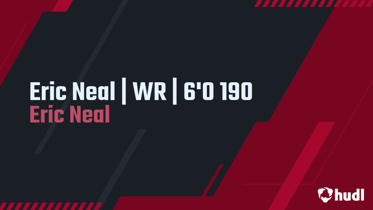 Eric Neal | WR | 6'0 190 - Eric Neal Jr highlights - Hudl
