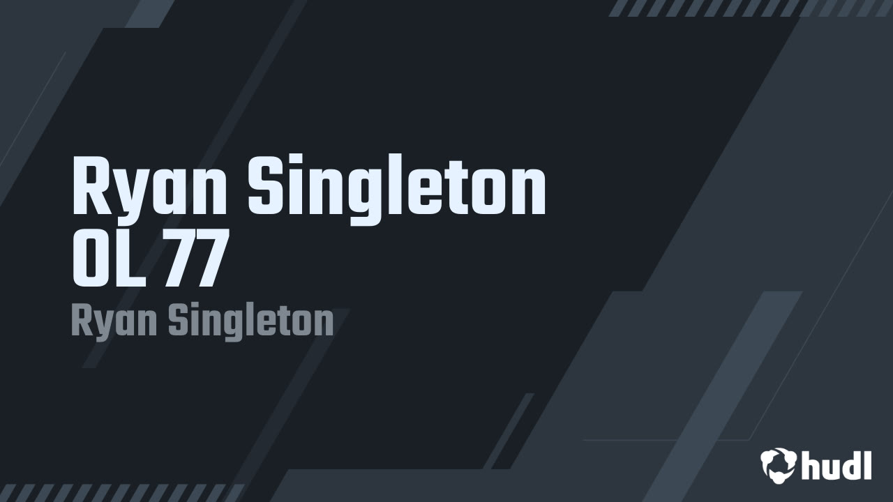 Ryan Singleton OL 77 - Ryan Singleton highlights - Hudl