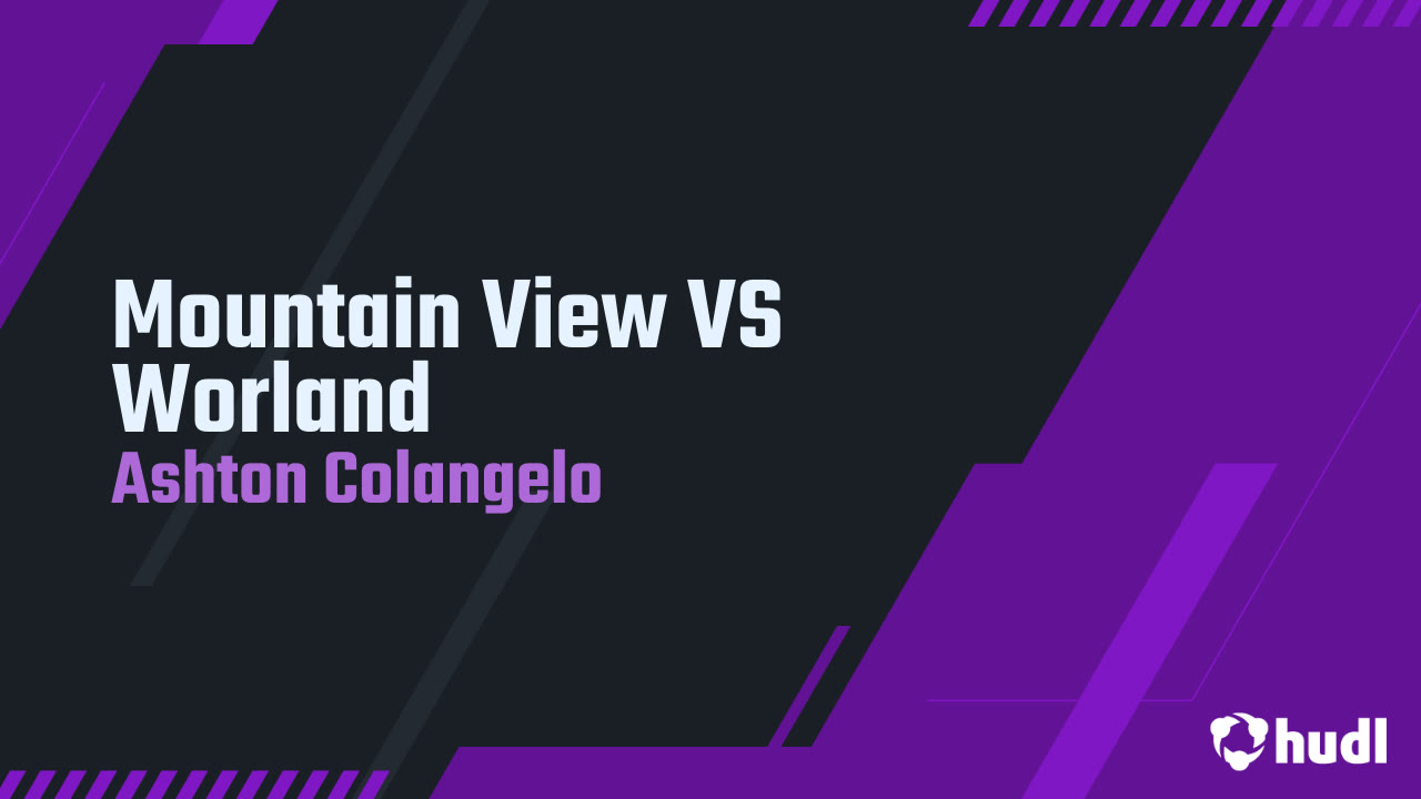Mountain View VS Worland - Ashton Colangelo highlights - Hudl