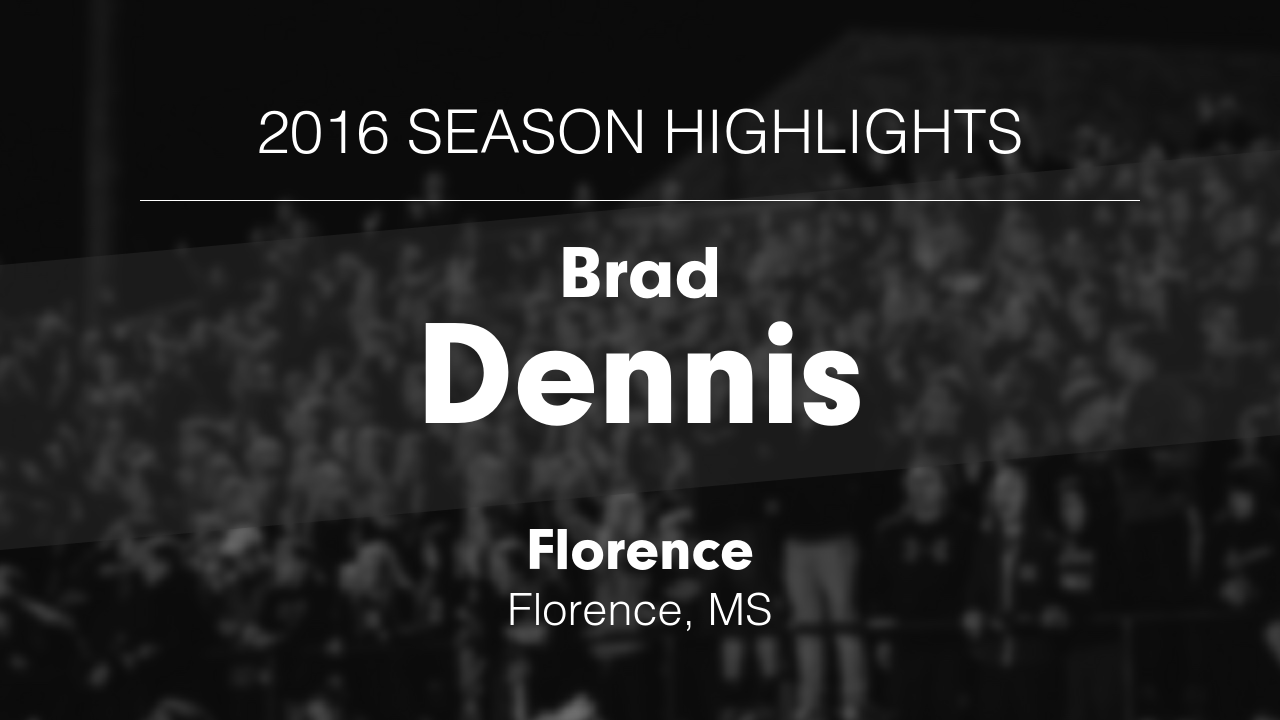 2016 Season Highlights - Brad Dennis highlights - Hudl