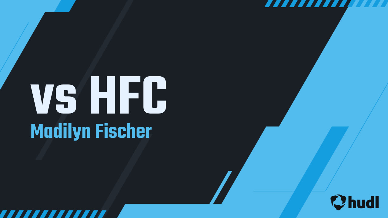 vs HFC - Madilyn Fischer highlights - Hudl