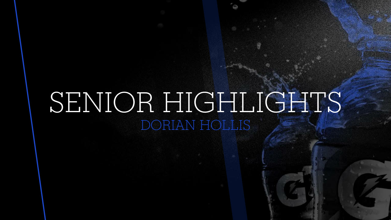 Senior Highlights - Dorian Hollis highlights - Hudl