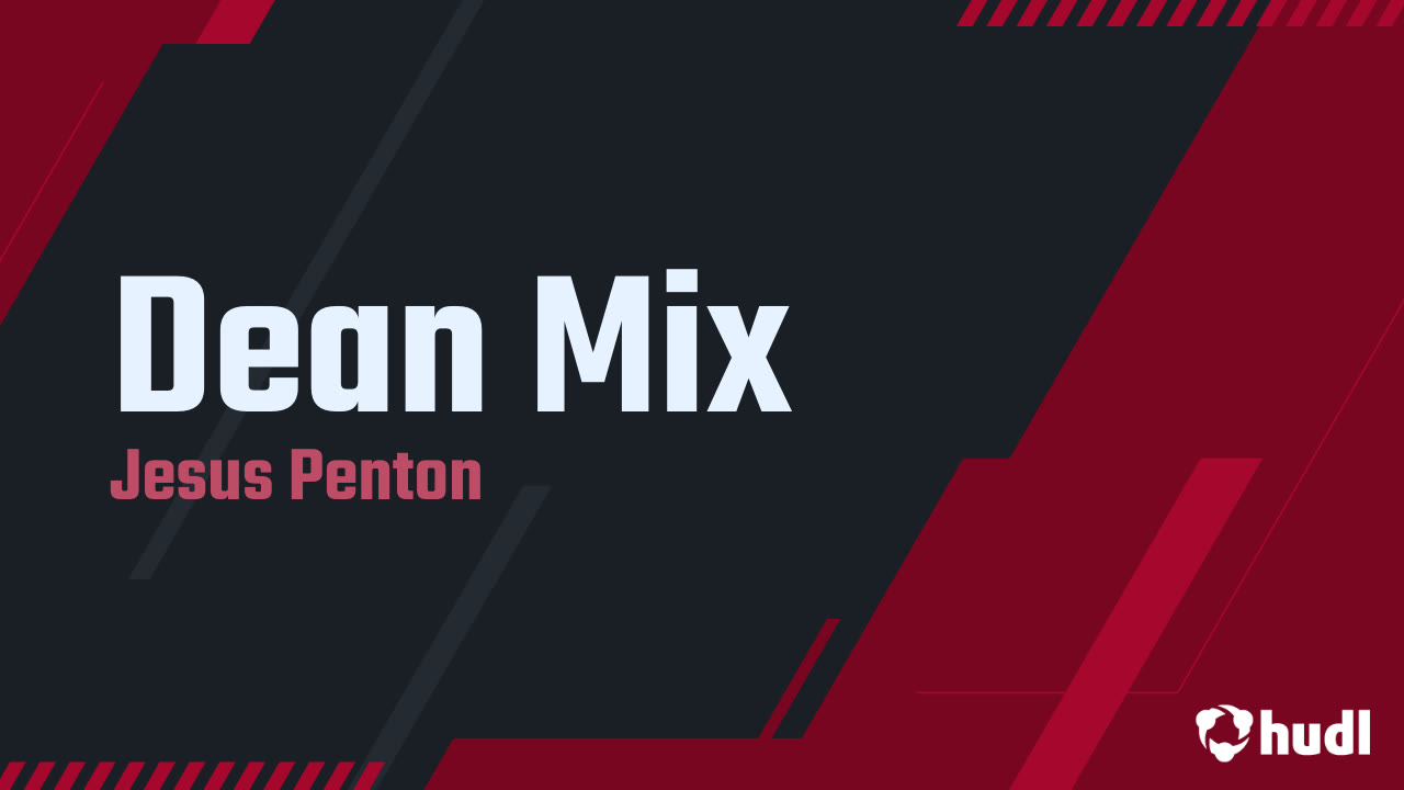 Dean Mix - Jesus Penton highlights - Hudl